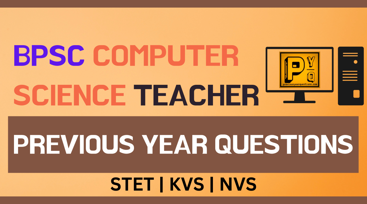 Master 10 Bpsc Computer Teacher Pyq Previous Year Question